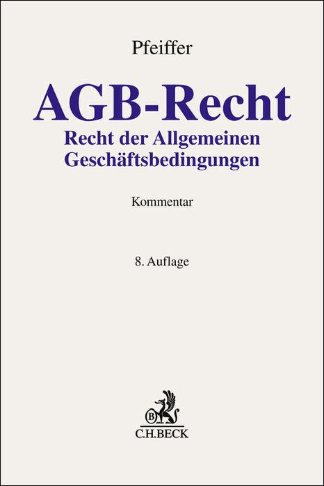 AGB-Recht (Deutsch, Hubert Schmidt, Markus Stoffels, Rüdiger Pamp ...