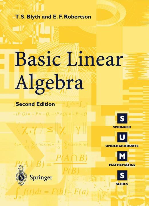 Basic Linear Algebra Second Edition: 2nd Edition ( Undergraduate Mathematics Series) - Galaxus