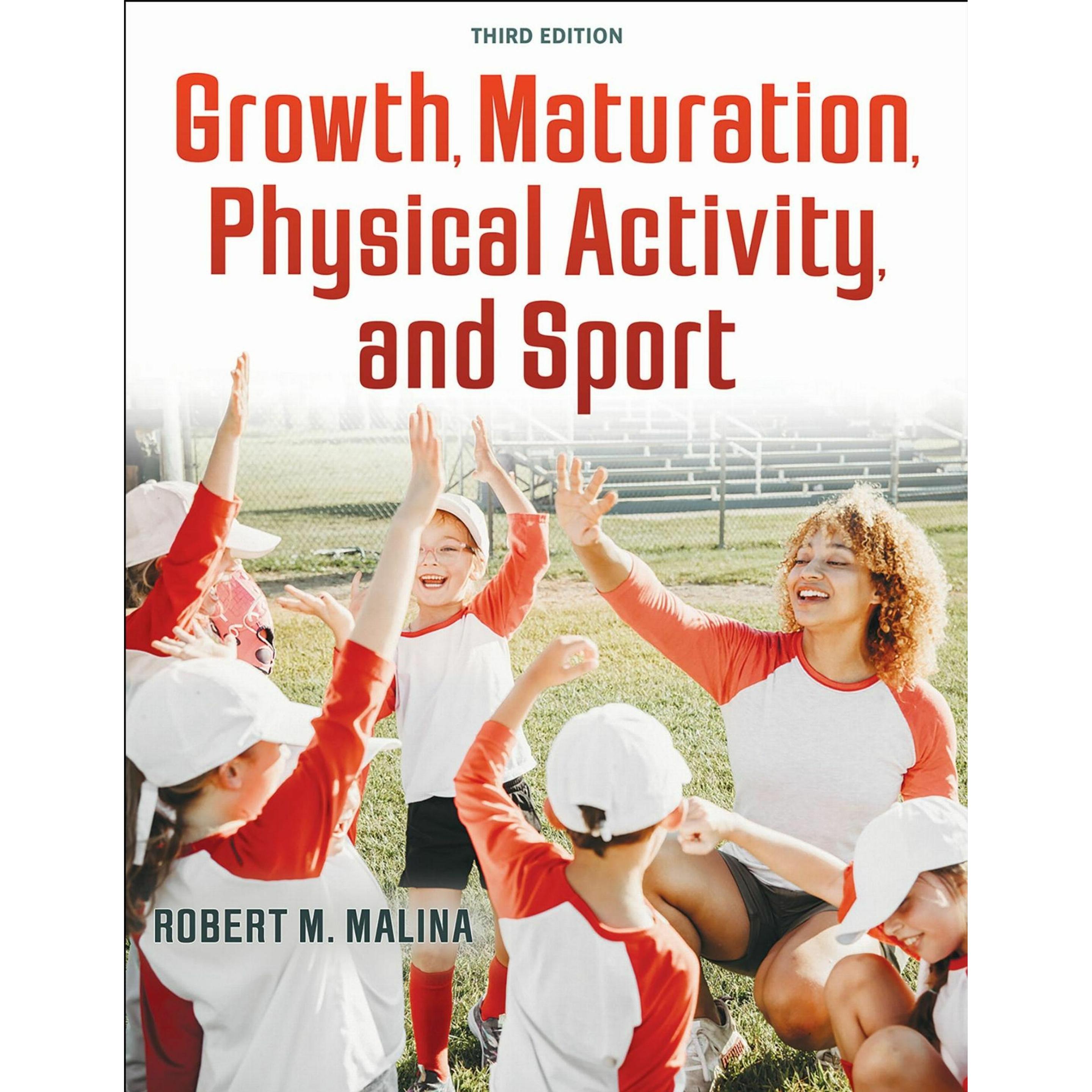 Human Kinetics Publishers Growth, Maturation, Physical Activity, and ...