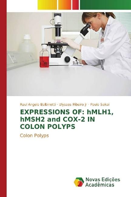 Novas Edicioes Academicas EXPRESSIONS OF: hMLH1, hMSH2 and COX-2 IN ...