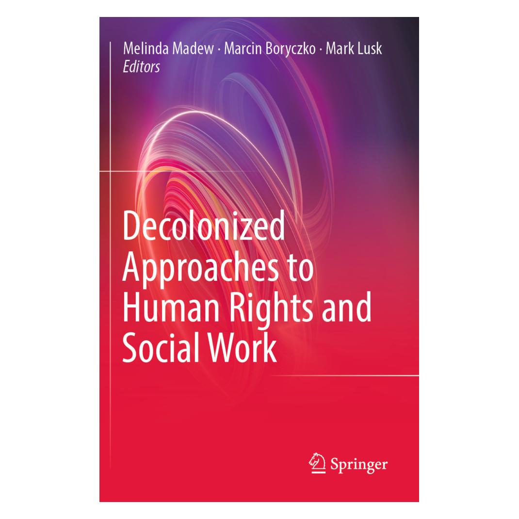 Springer Decolonized Approaches to Human Rights and Social Work - Galaxus