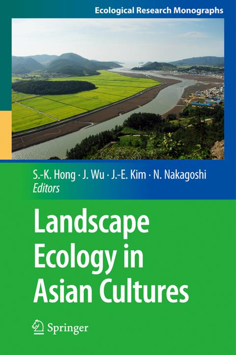 Springer Landscape Ecology in Asian Cultures - kaufen bei Galaxus
