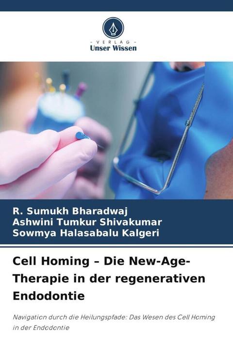 Cell Homing - Die New-Age-Therapie in der regenerativen Endodontie ...