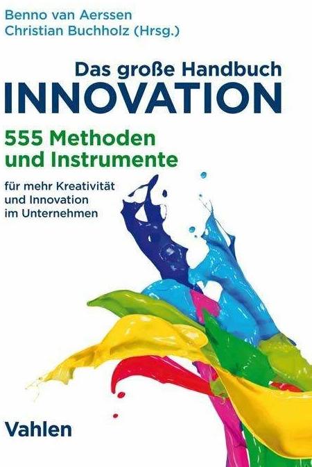 Vahlen Das grosse Handbuch der Innovation - kaufen bei Galaxus
