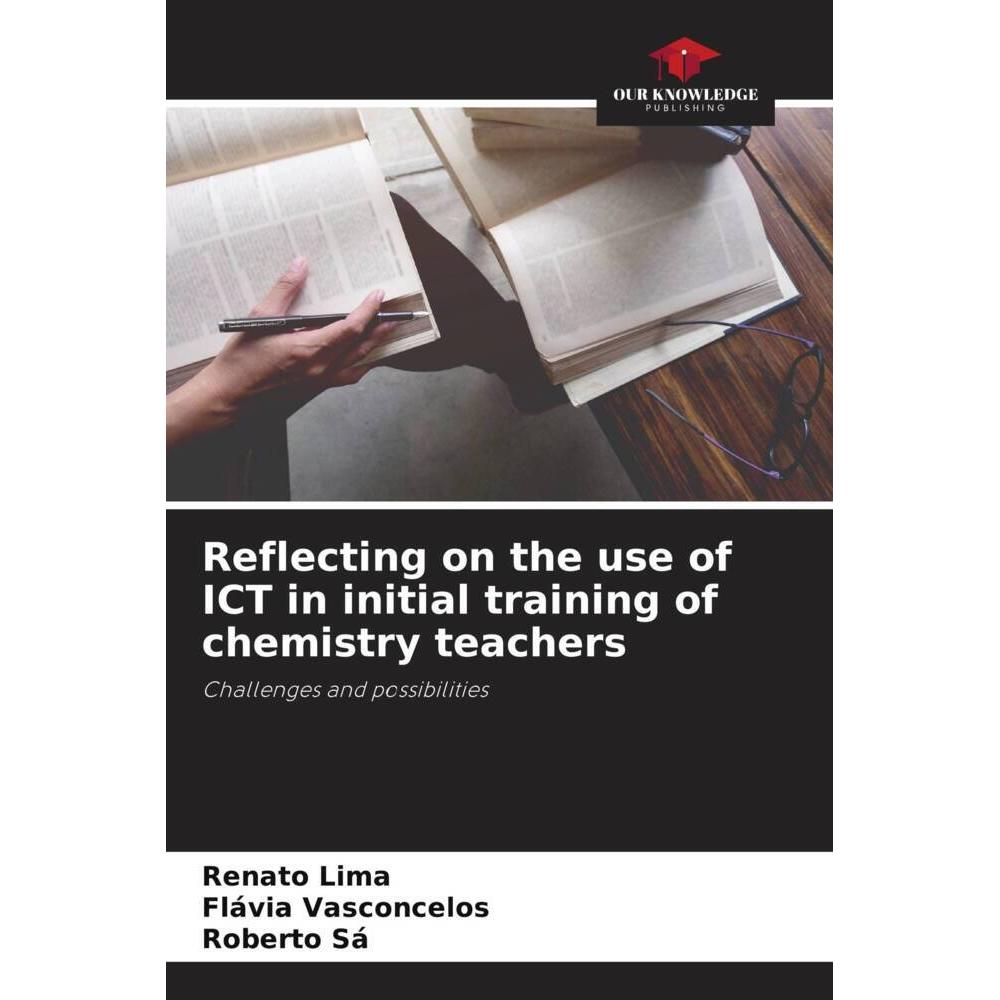 Our Knowledge Publishing Reflecting on the use of ICT in initial ...