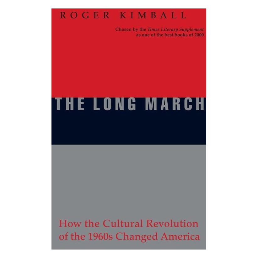 Encounter Books The Long March: How the Cultural Revolution of the ...