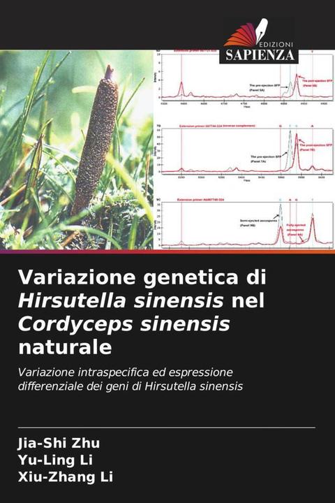 Various Publishers Variazione genetica di Hirsutella sinensis nel ...