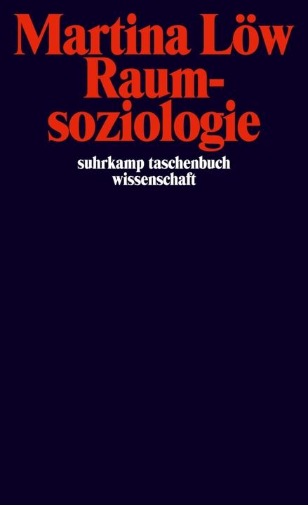 Raumsoziologie (German, Martina Löw, 2000) - buy at Galaxus