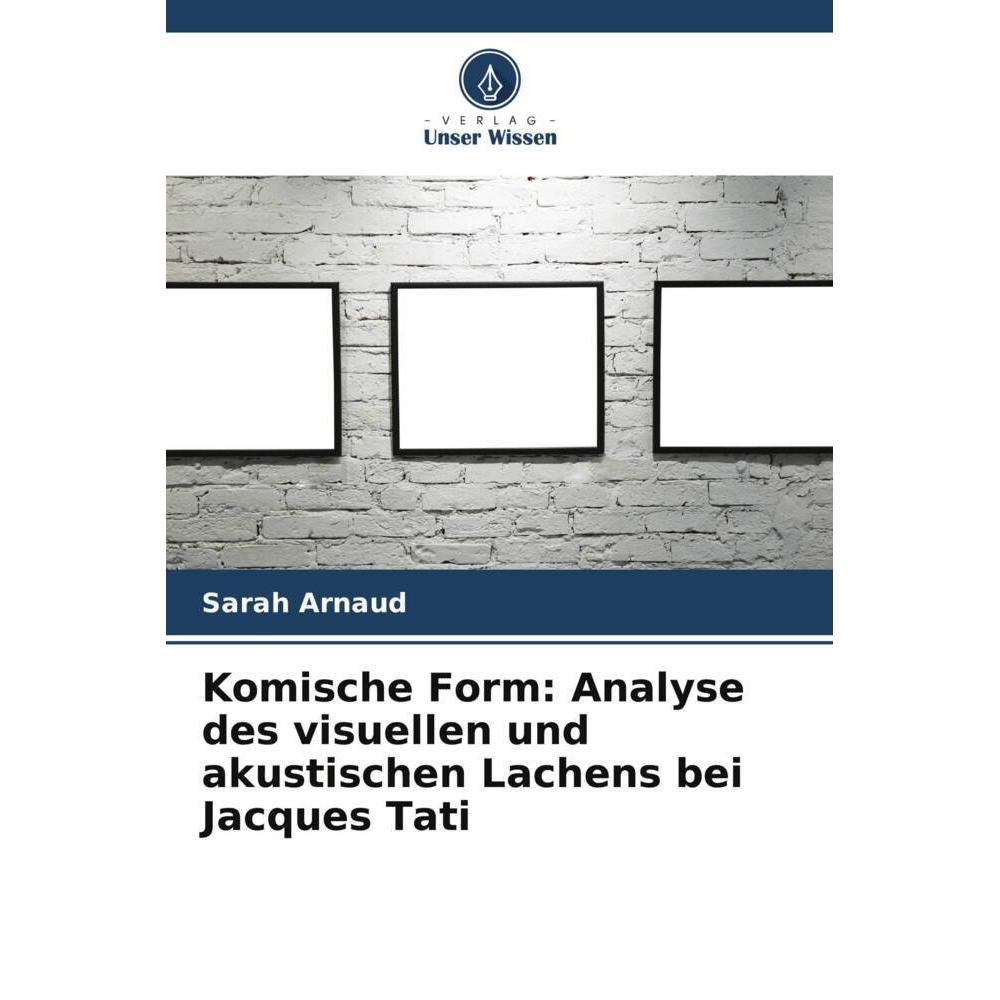 Unser Wissen Komische Form: Analyse des visuellen und akustischen ...