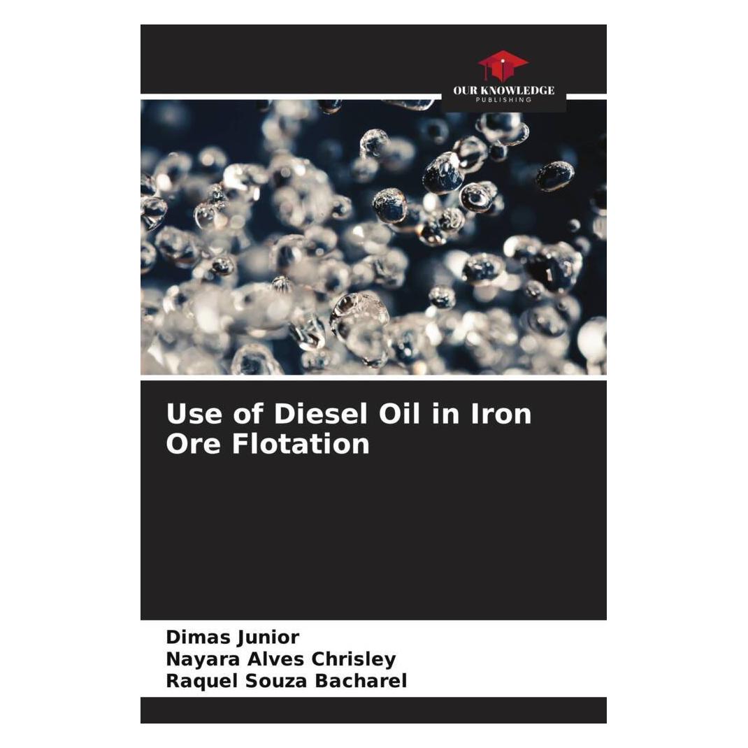 Our Knowledge Publishing Use of Diesel Oil in Iron Ore Flotation - Galaxus