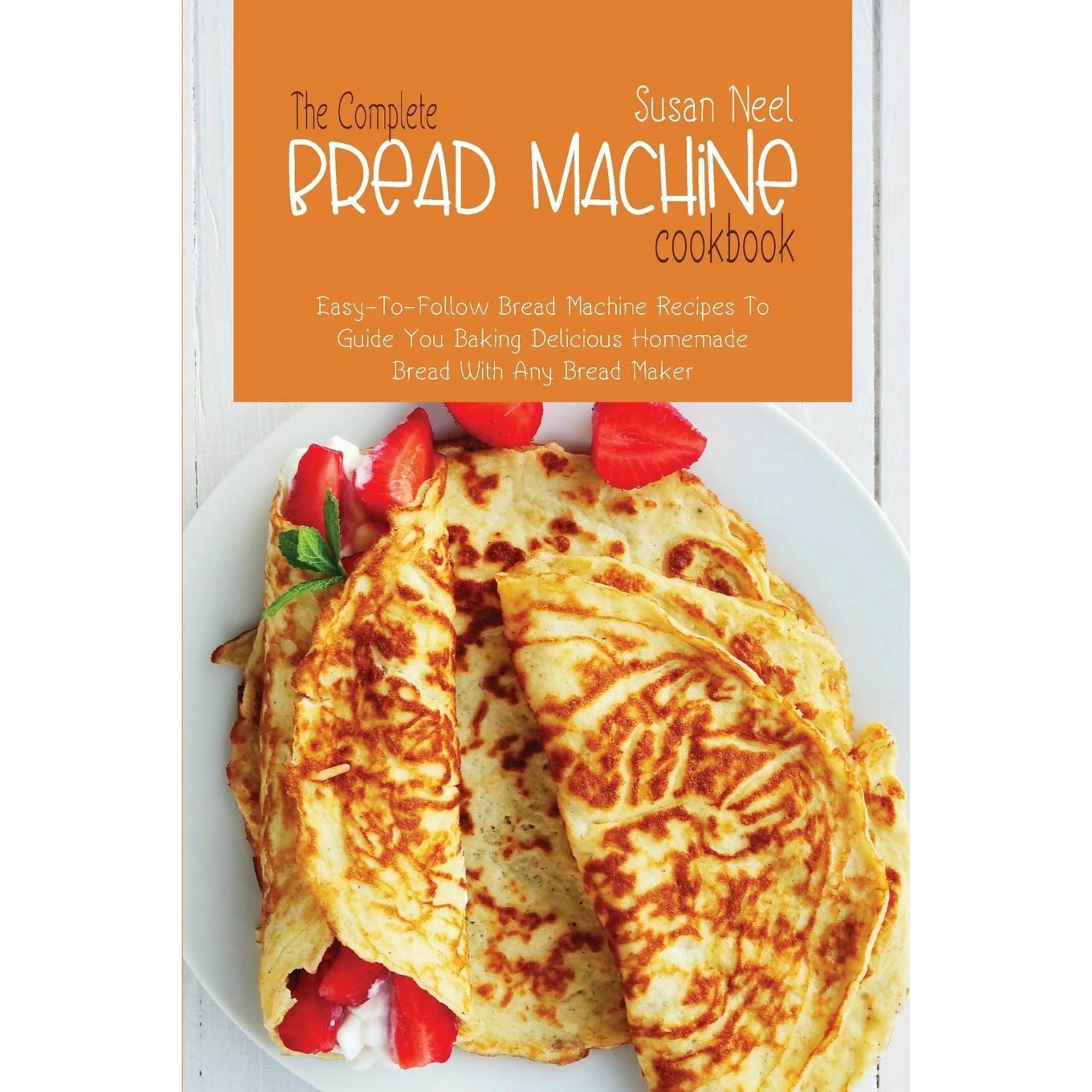 Lightning Source The Complete Bread Machine Cookbook - buy at Galaxus