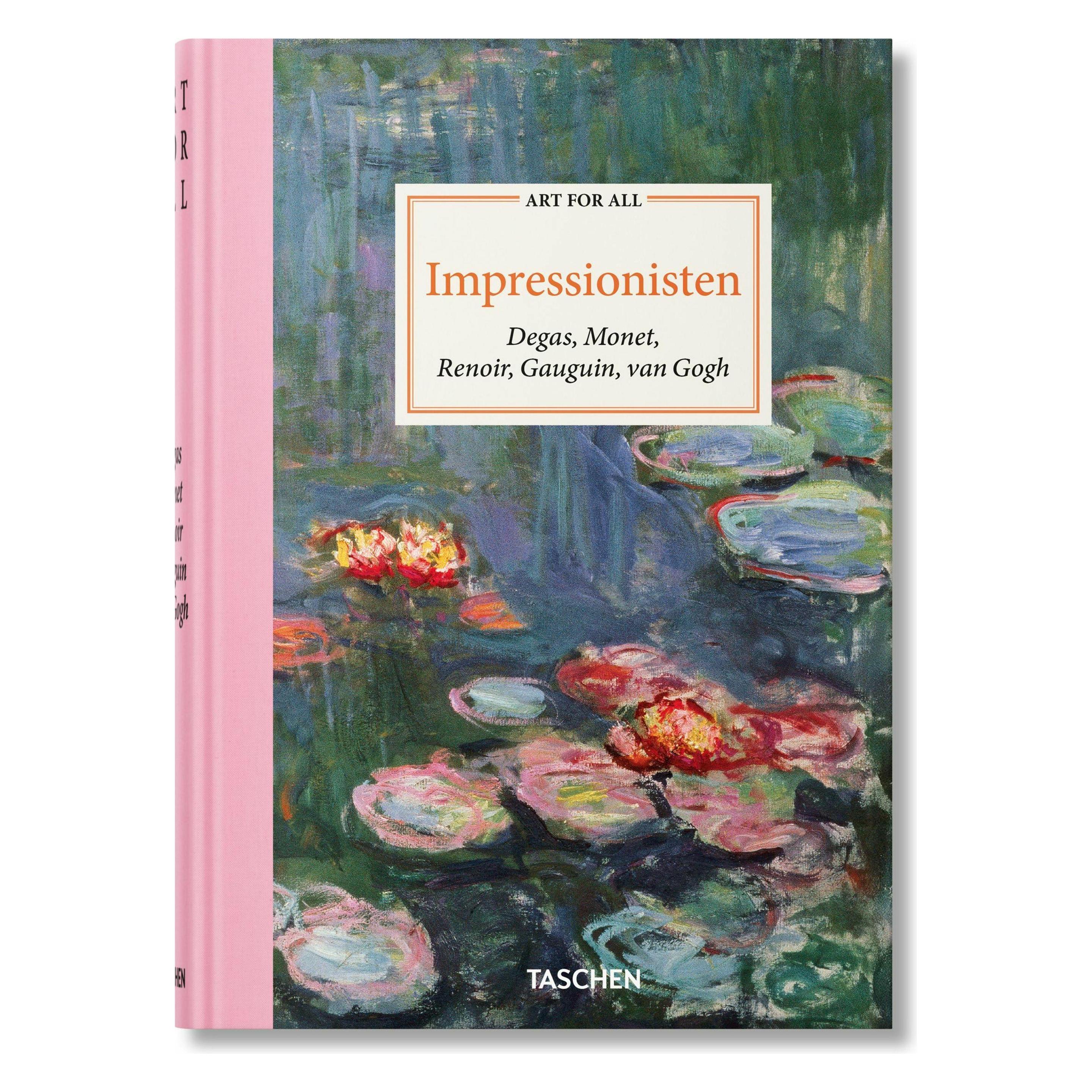 Art for All. Impressionismus (Deutsch, Peter H. Feist, Ingo F. Walther ...