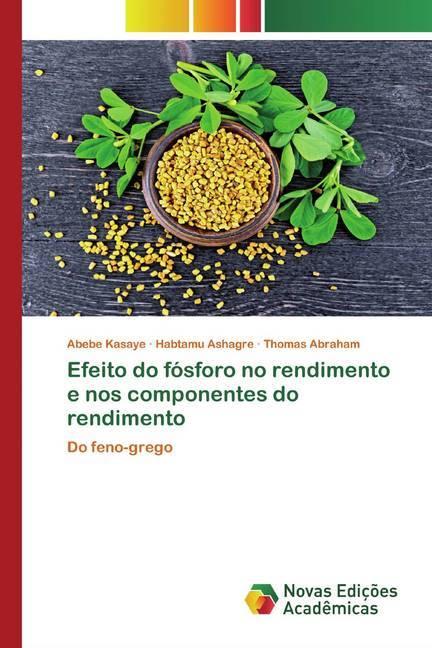 Novas Edicioes Academicas Efeito do fósforo no rendimento e nos ...
