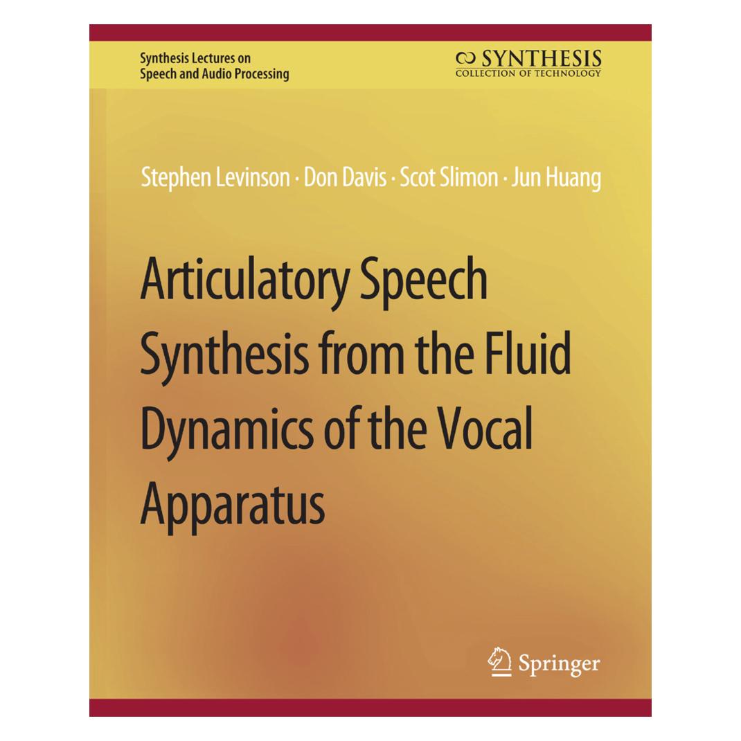 Springer Articulatory Speech Synthesis from the Fluid Dynamics of the ...