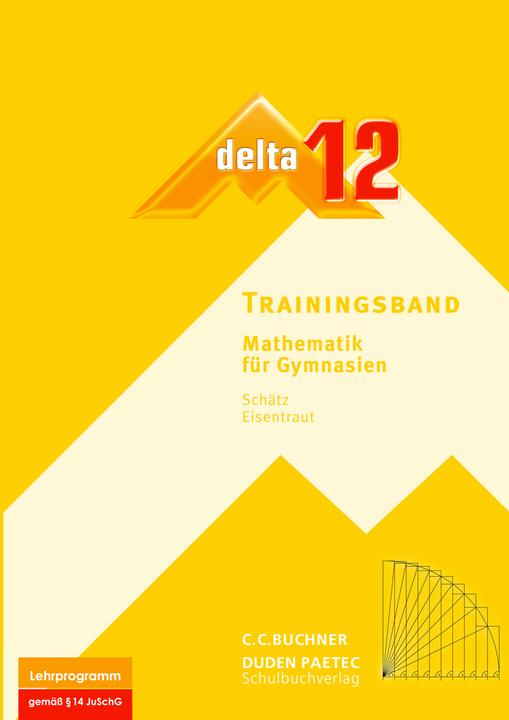 Buchner delta 12 Mathematik Trainingsband. Bayern Gymnasium - Galaxus
