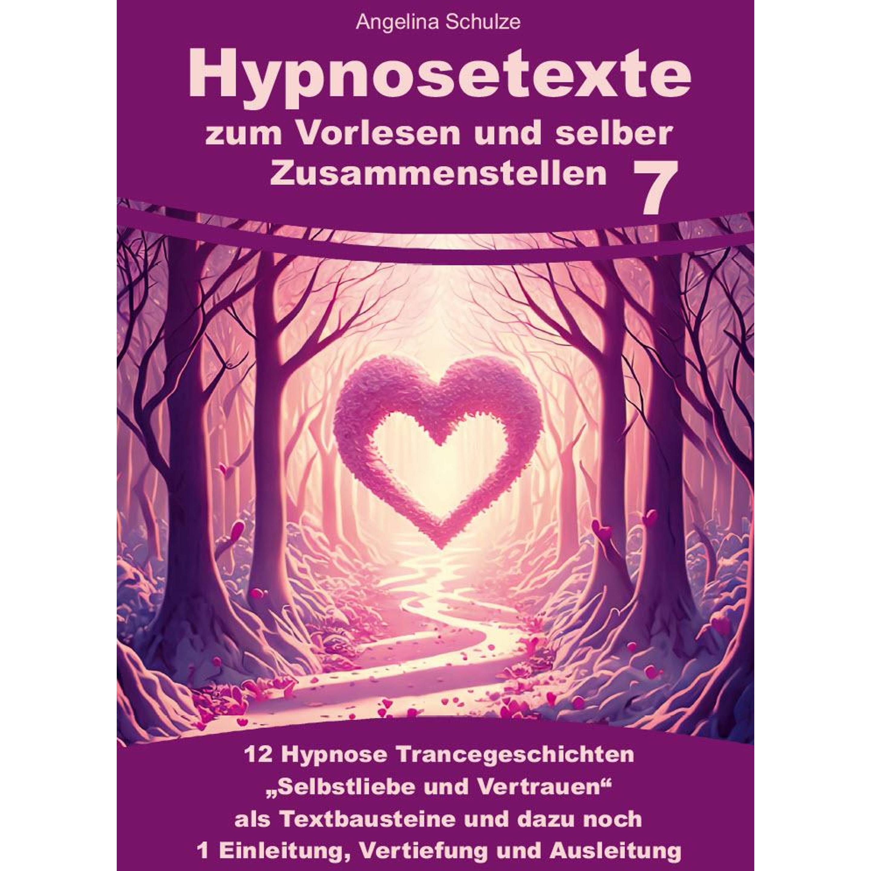 Hypnosetexte zum Vorlesen und selber Zusammenstellen 7