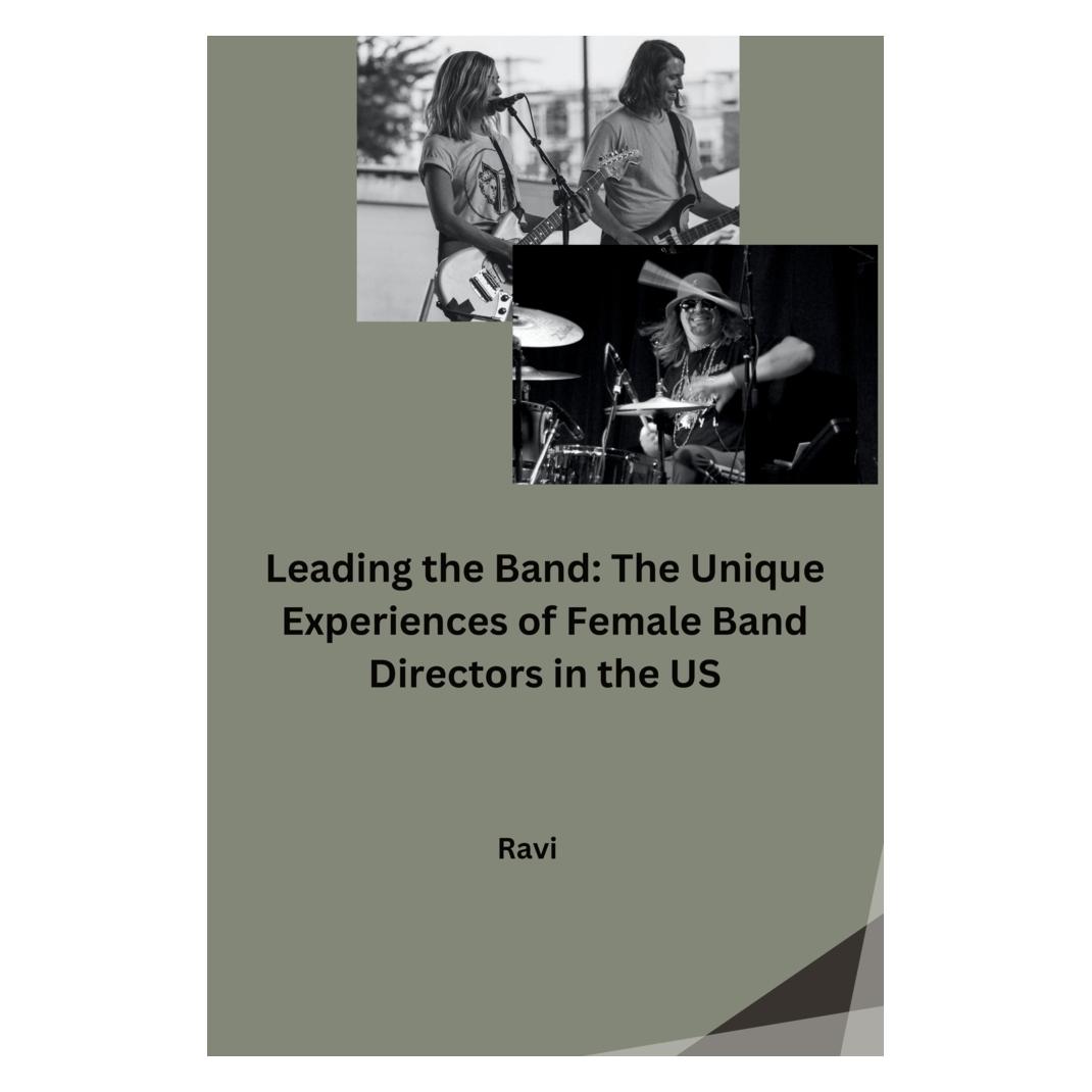 Tredition Leading the Band: The Unique Experiences of Female Band ...
