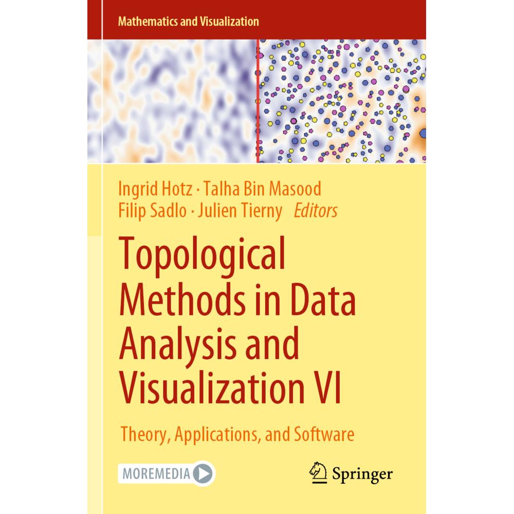 Springer Topological Methods in Data Analysis and Visualization VI ...
