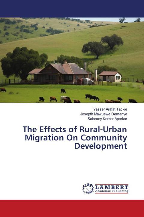Lap Lambert Academic The Effects of Rural-Urban Migration On Community ...