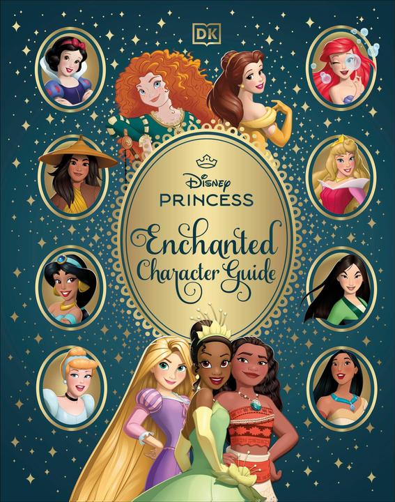 Dorling Kindersley Disney Princess Enchanted Character Guide - Galaxus