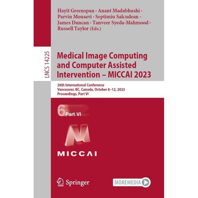Springer Medical Image Computing and Computer Assisted Intervention - MICCAI 2023 - Galaxus