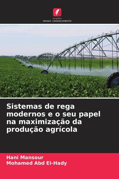 Various Publishers Sistemas de rega modernos e o seu papel na ...