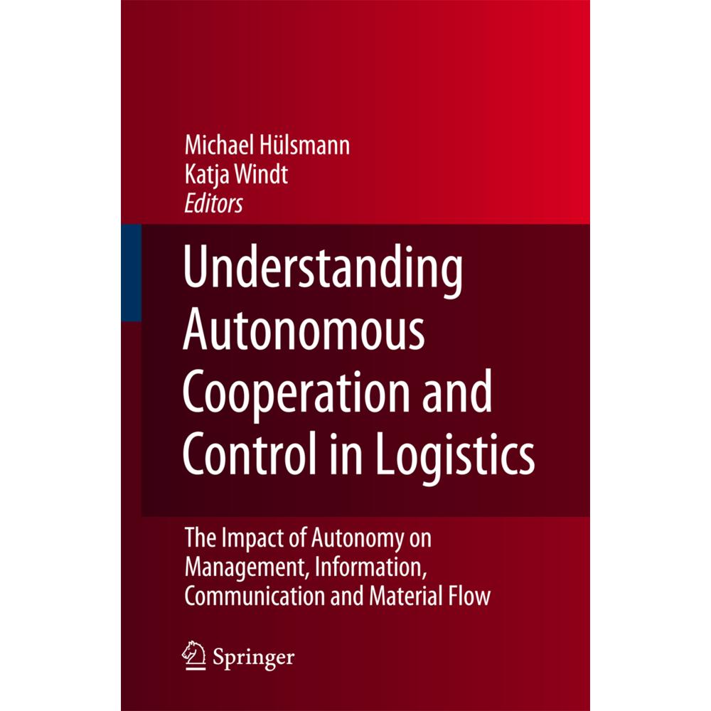 Springer Understanding Autonomous Cooperation and Control in Logistics - Galaxus