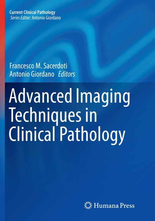 Springer Advanced Imaging Techniques in Clinical Pathology - Galaxus