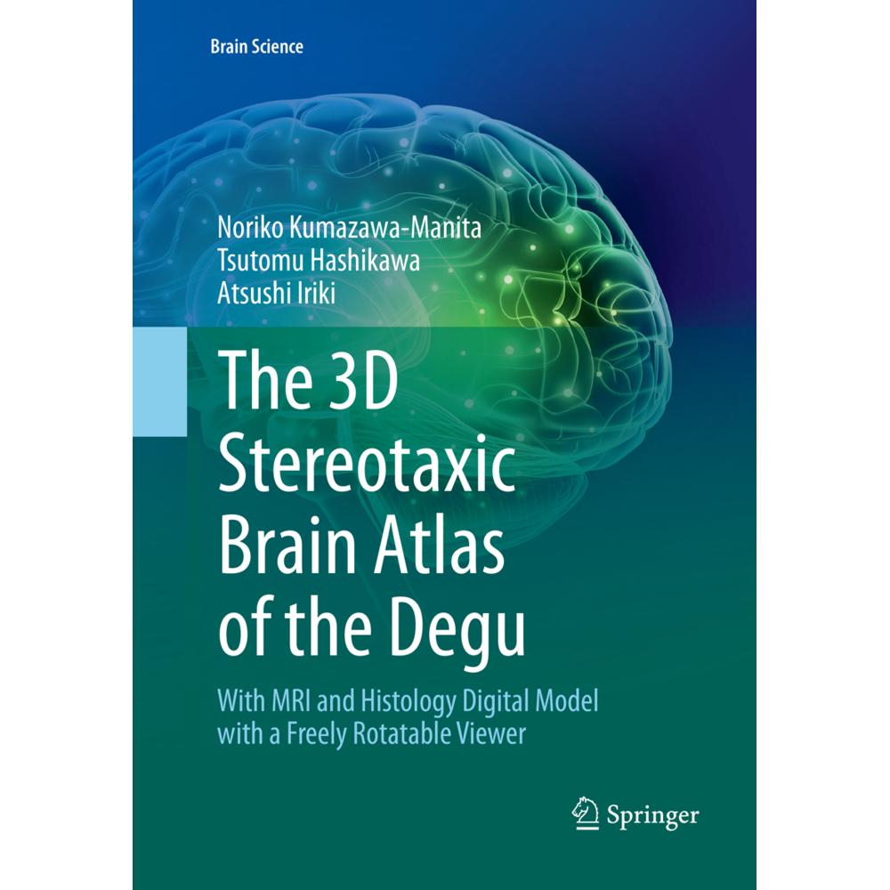 Springer The 3D Stereotaxic Brain Atlas of the Degu - Galaxus