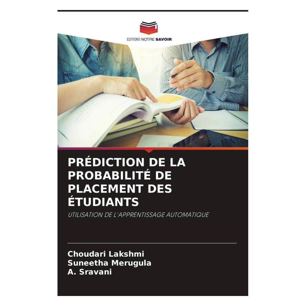 Editions Notre Savoir Prédiction De La Probabilité De Placement Des ...