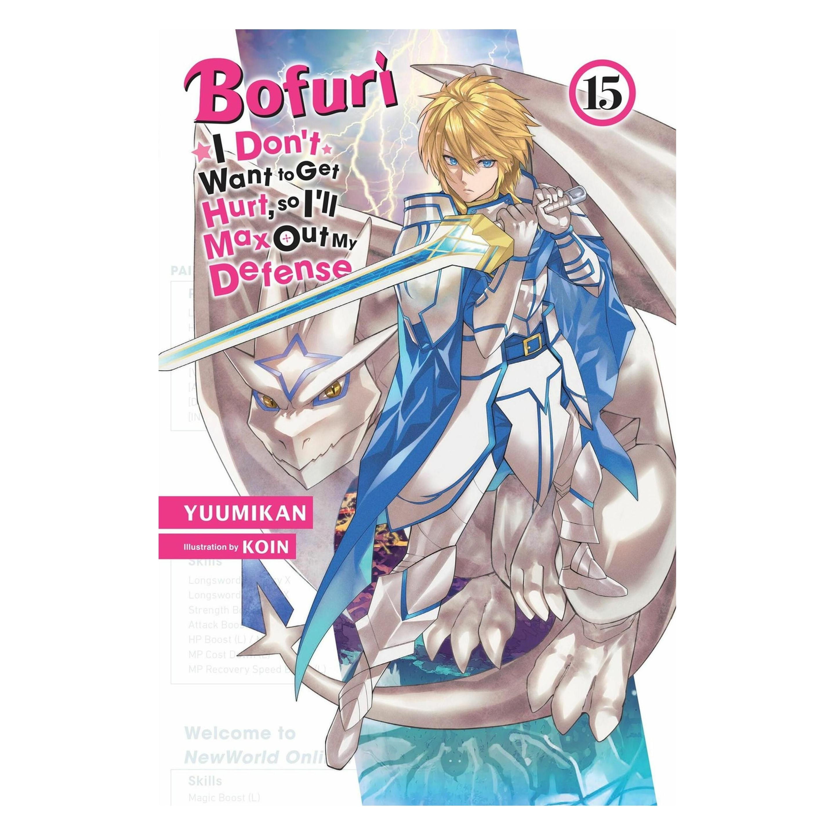 Workman Publishing Bofuri: I Don't Want to Get Hurt, so I'll Max Out My ...
