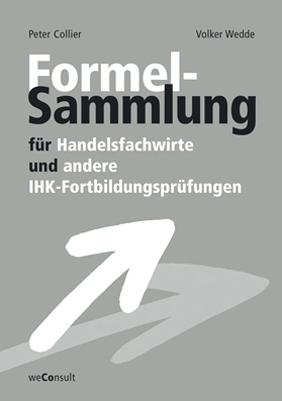 Weconsult Formelsammlung für Handelsfachwirte und andere IHK ...