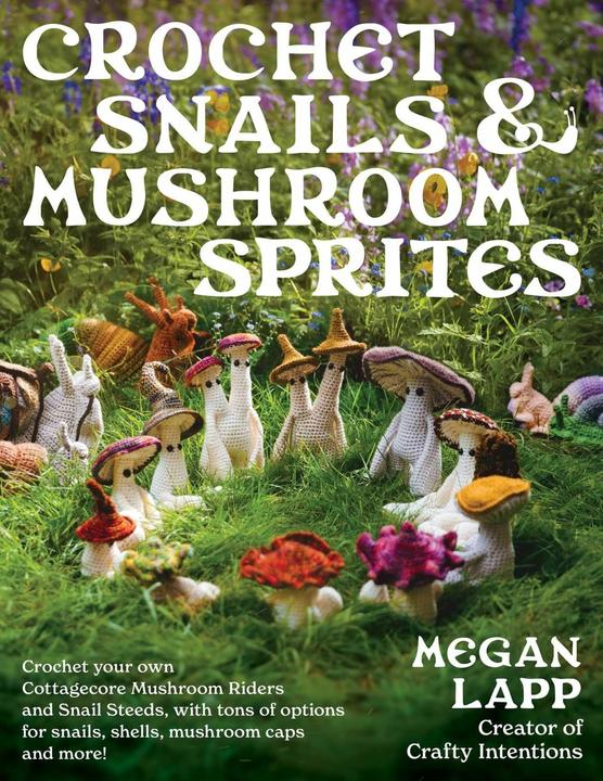 Stackpole Books Crochet Snails and Mushroom Sprites - Galaxus