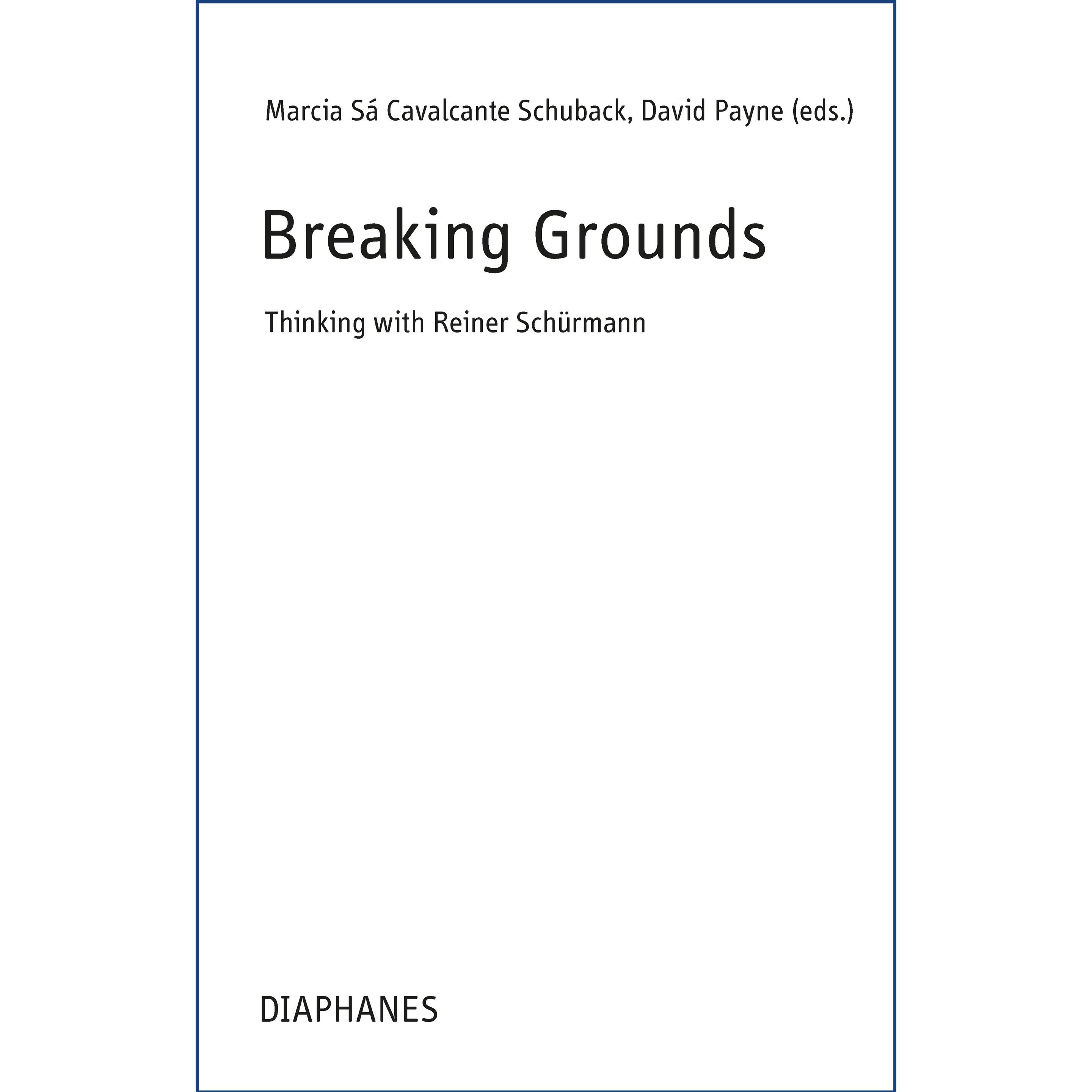 Various Publishers Breaking Ground Thinking with Reiner Schürmann - Galaxus