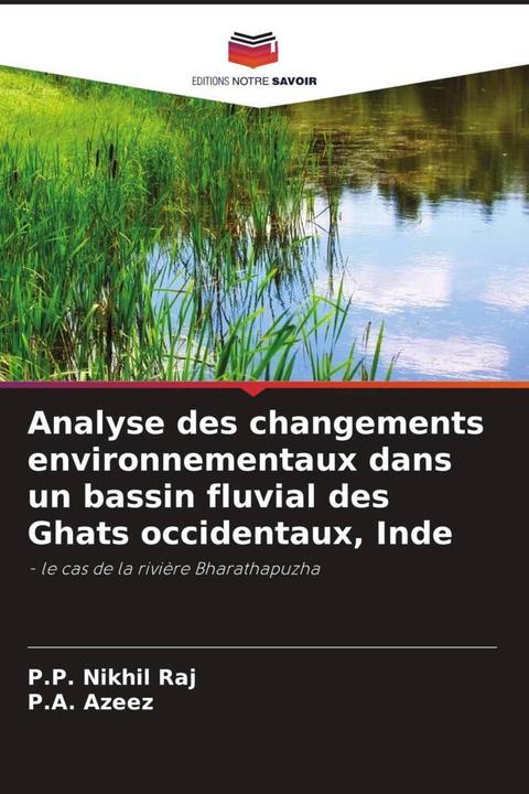 Editions Notre Savoir Analyse des changements environnementaux dans un ...