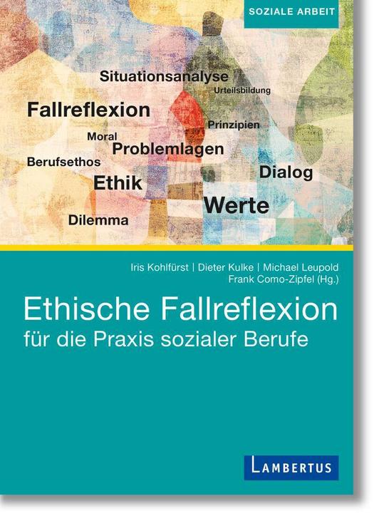 Lambertus Ethische Fallarbeit für die Praxis sozialer Berufe - Galaxus