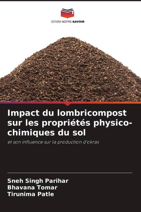 Editions Notre Savoir Impact du lombricompost sur les propriétés ...