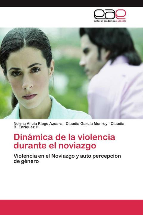 Editorial Académica Española Dinámica de la violencia durante el ...