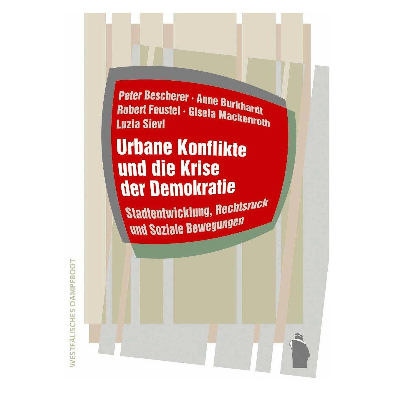 Westfälisches Dampfboot Urbane Konflikte und die Krise der Demokratie ...