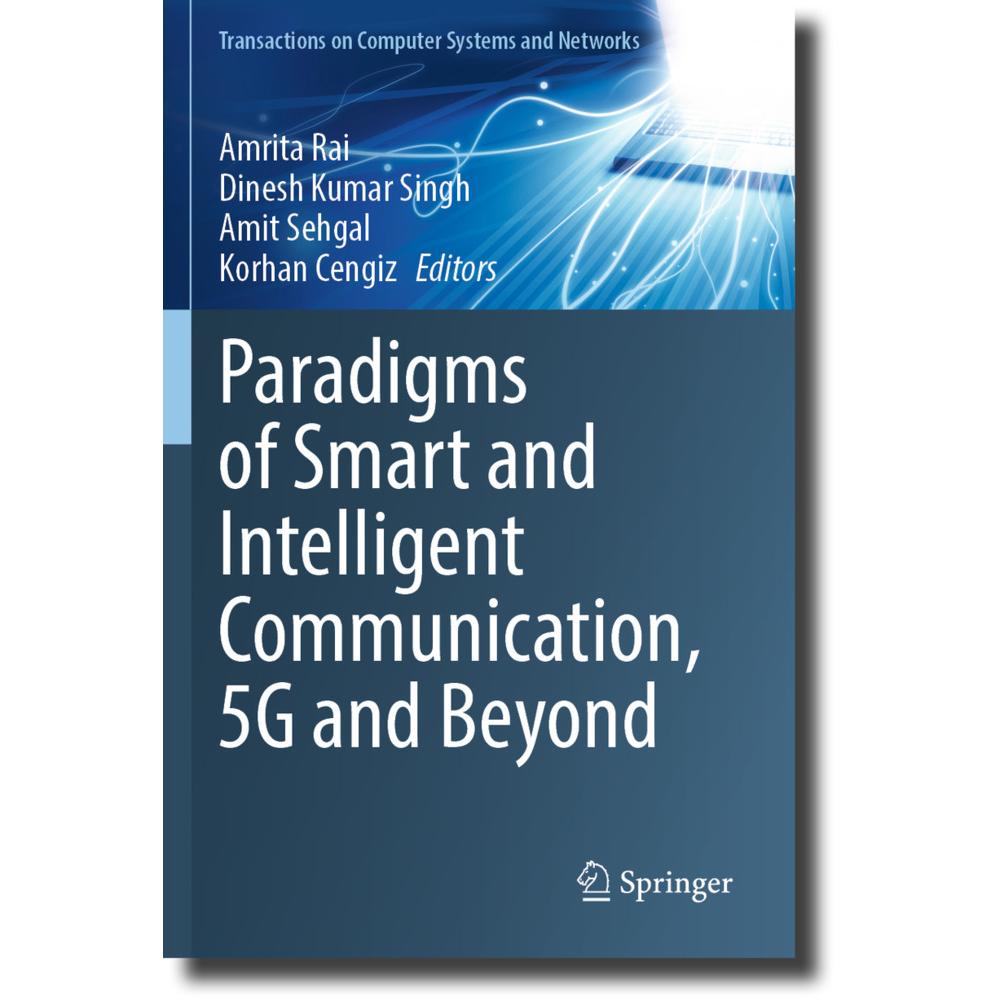Springer Paradigms of Smart and Intelligent Communication, 5G and ...