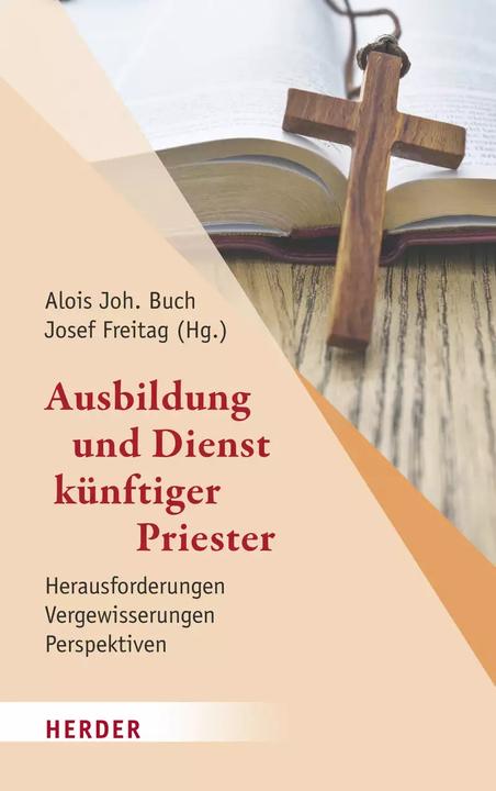 Herder Ausbildung und Dienst künftiger Priester - kaufen bei Galaxus