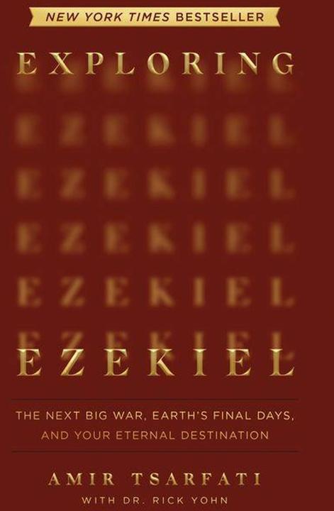 Hachette Exploring Ezekiel: The Next Big War, Earth's Final Days, and ...