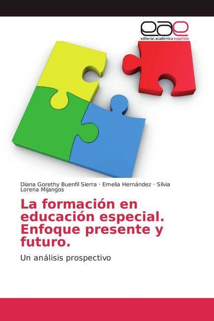 Editorial Académica Española La formación en educación especial ...