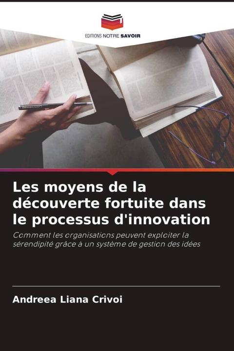 Editions Notre Savoir Les moyens de la découverte fortuite dans le ...