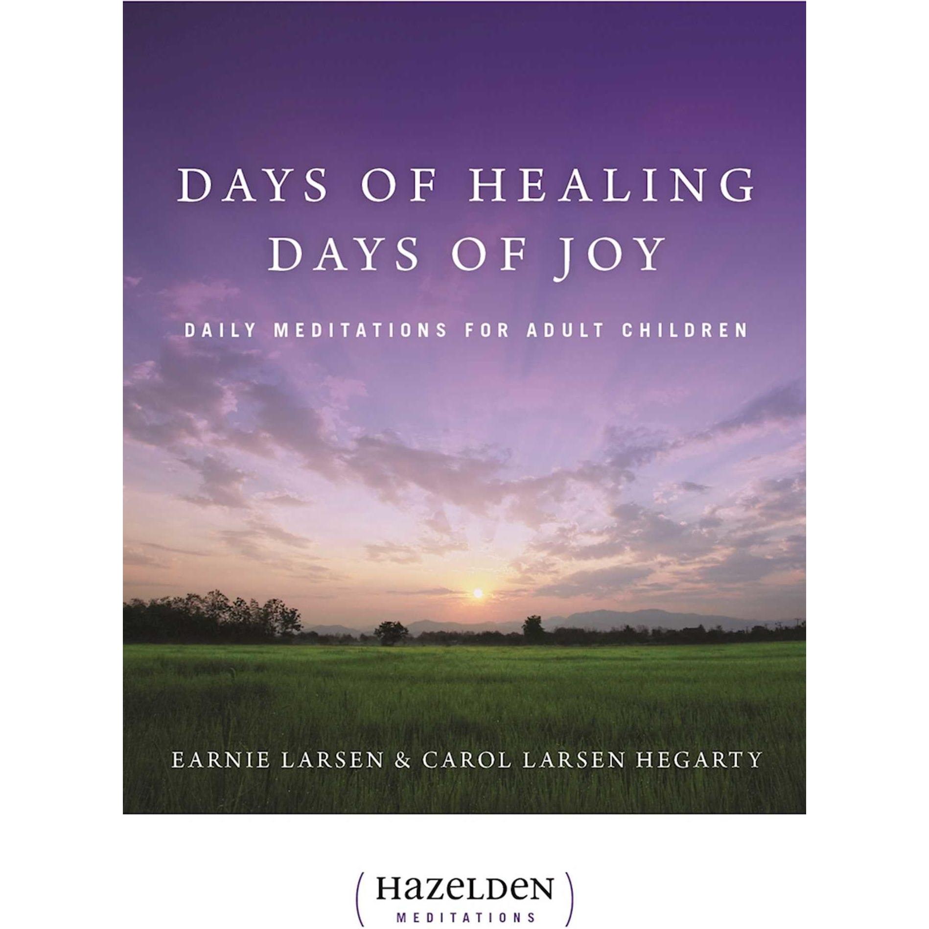 Hazelden Information & Educational Services Days of Healing Days of Joy ...