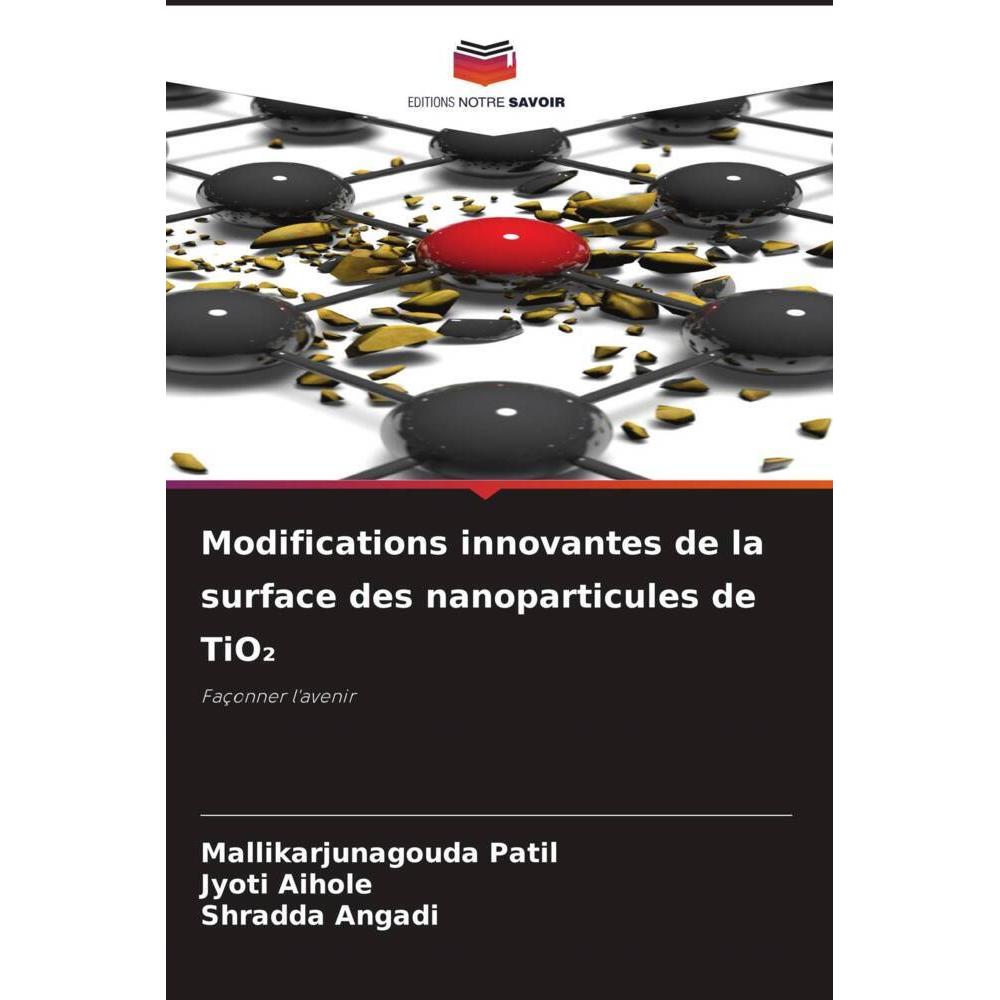 Editions Notre Savoir Modifications innovantes de la surface des ...