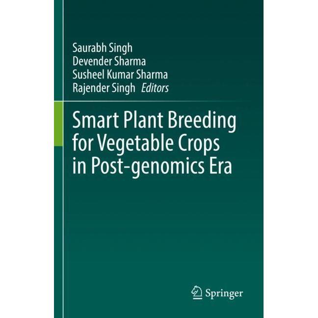 Springer Smart Plant Breeding for Vegetable Crops in Post-genomics Era ...