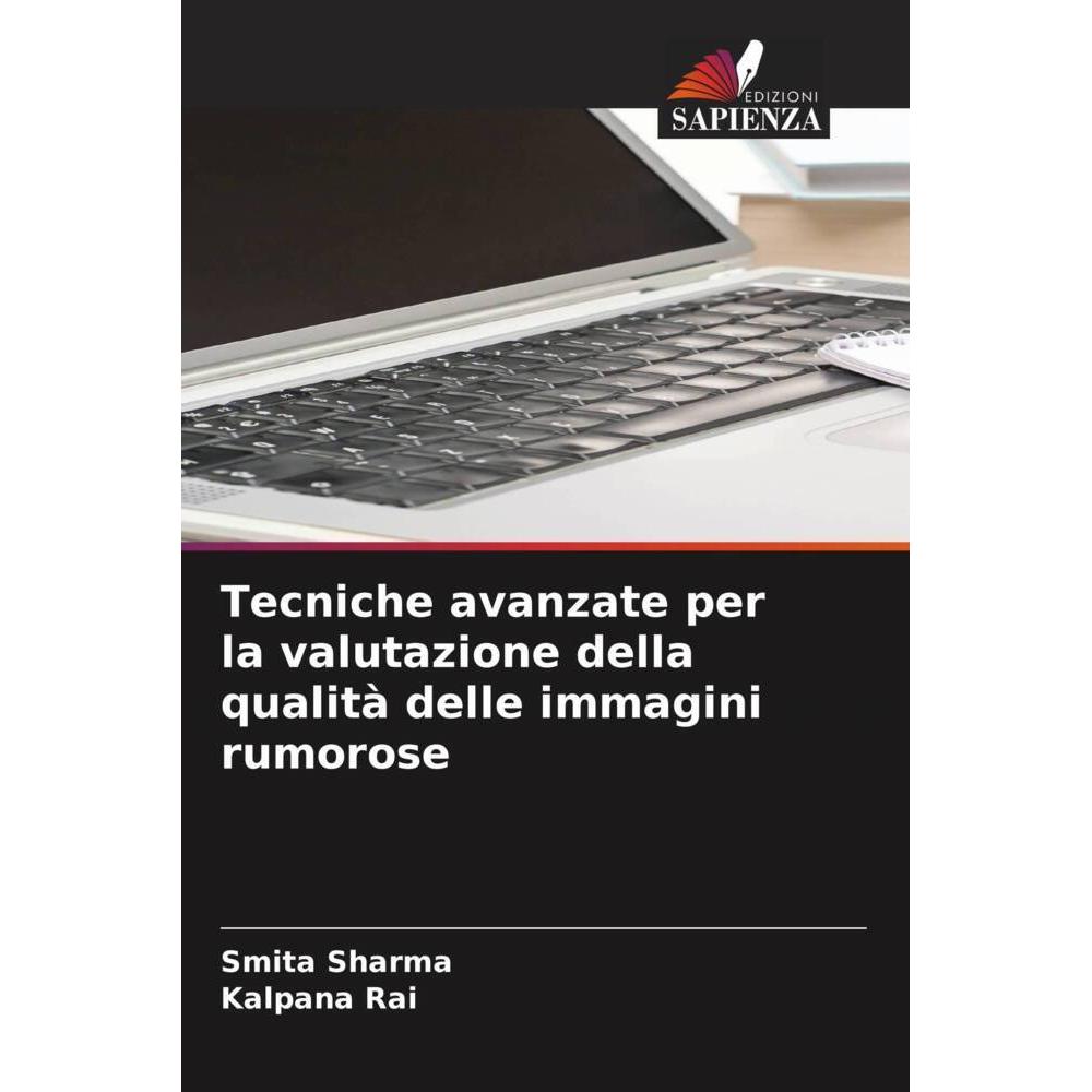 Various Publishers Tecniche avanzate per la valutazione della qualità ...