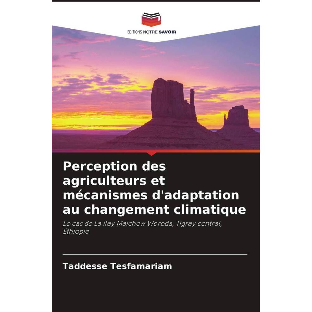 Editions Notre Savoir Perception des agriculteurs et mécanismes d ...