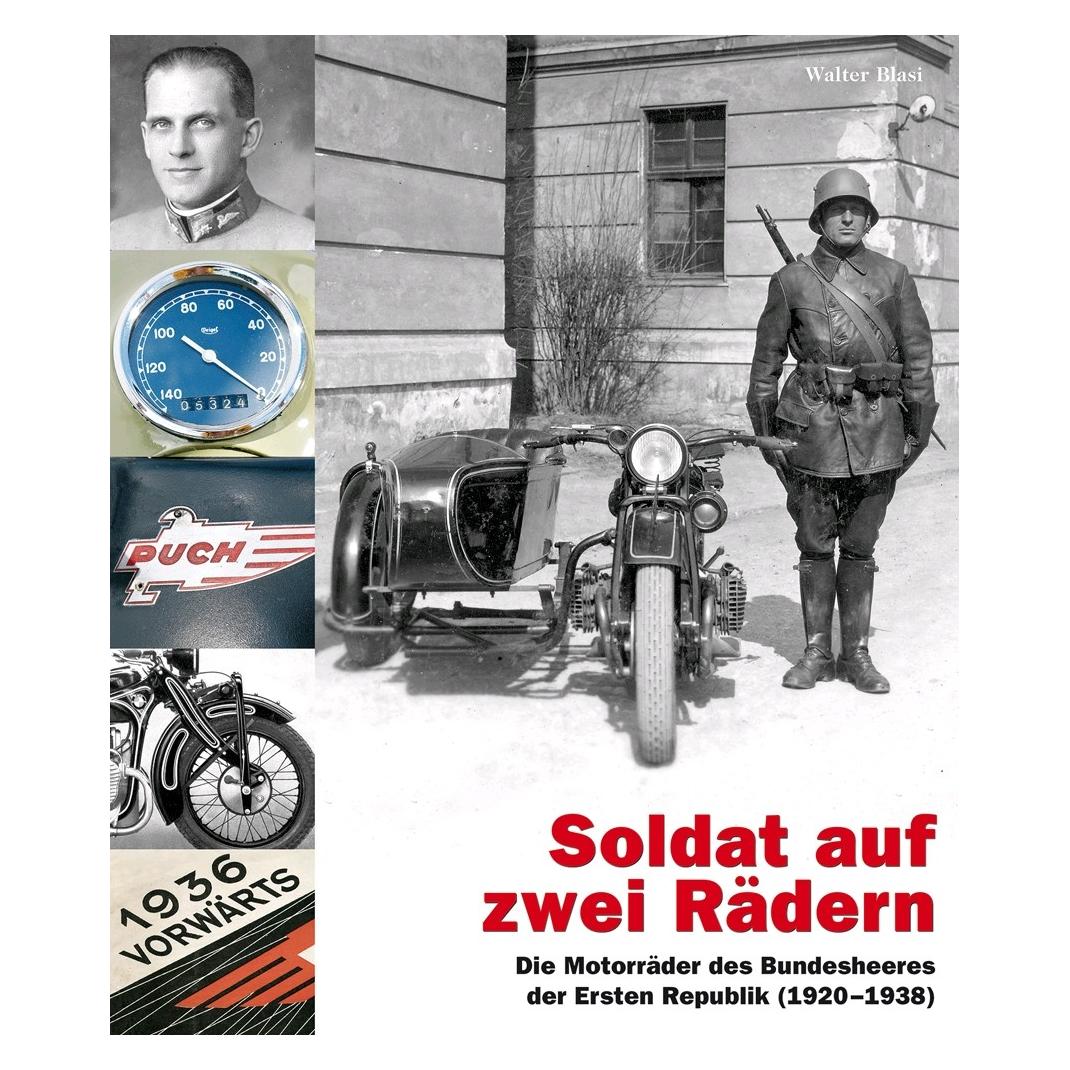 Militaria Soldat auf zwei Rädern Die Motorräder des Bundesheeres der ...